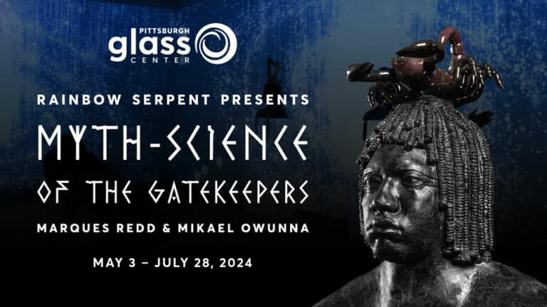 Myth-Science of the Gatekeepers - Pittsburgh Glass Center